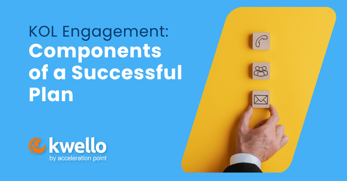 KOL Engagement Plan: Components Of A Successful Strategy